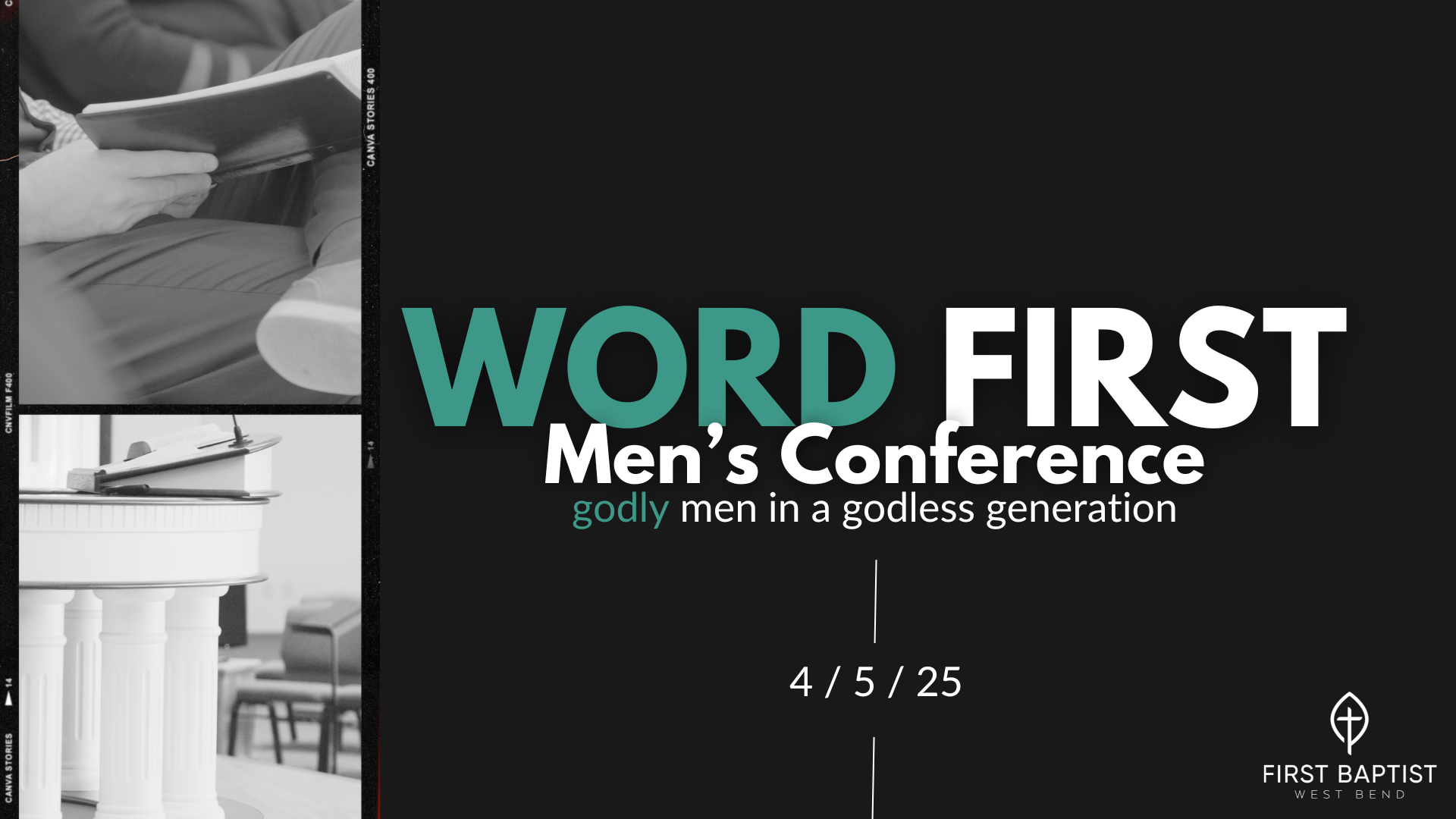 Word First Men's Conference 2025 - First Baptist Church